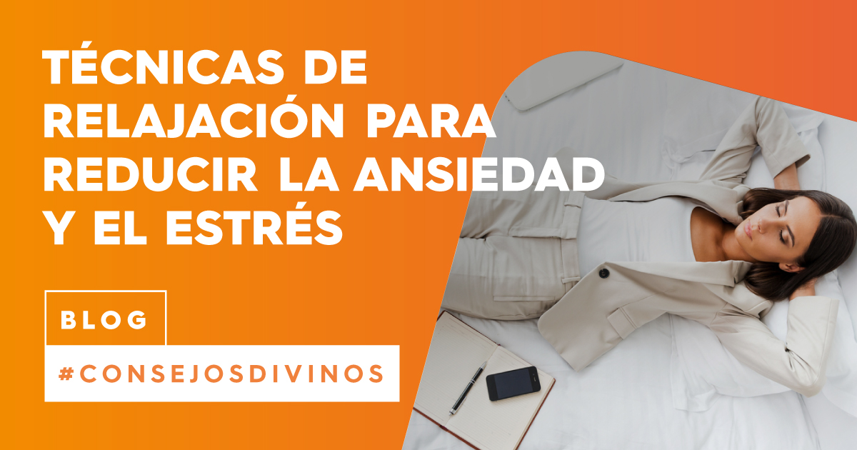 3 técnicas de relajación para reducir la ansiedad y el estrés